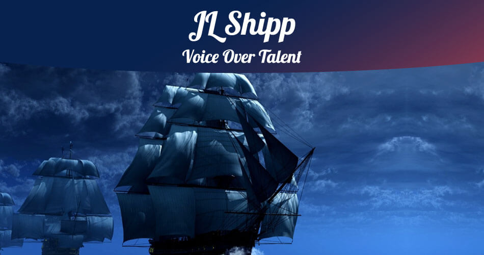 JL Shipp - Voice Over Talent